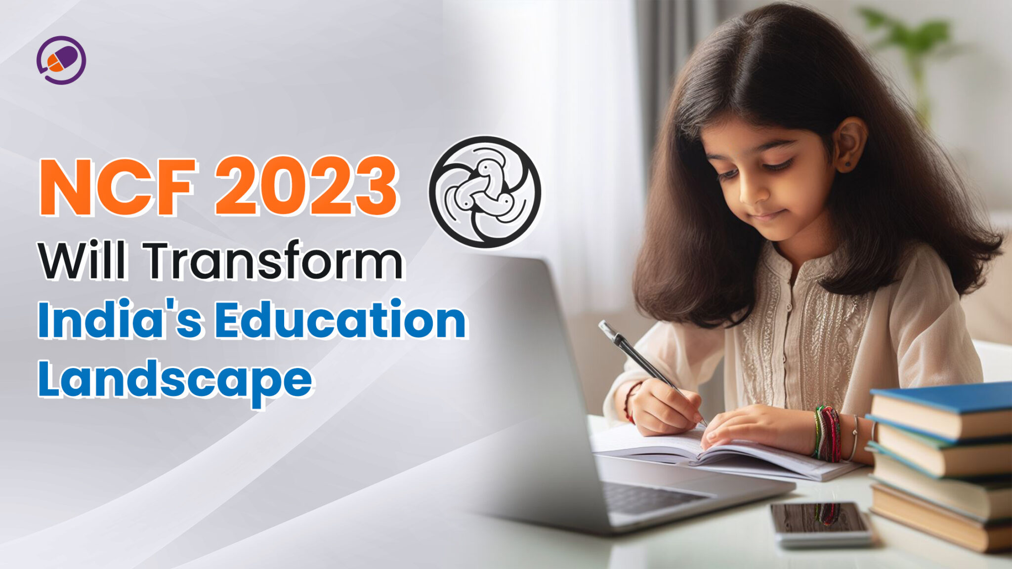NCF 2023 | National Curriculum Framework | Cyboard School