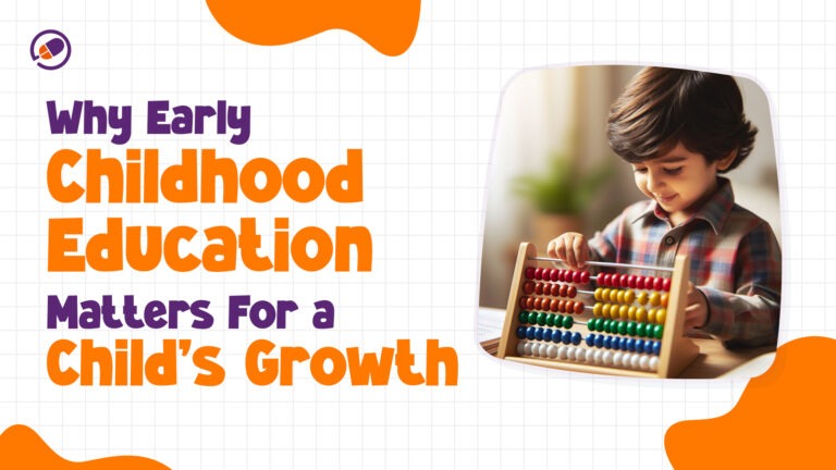 Why Early Childhood Education Matters For a Child's Growth