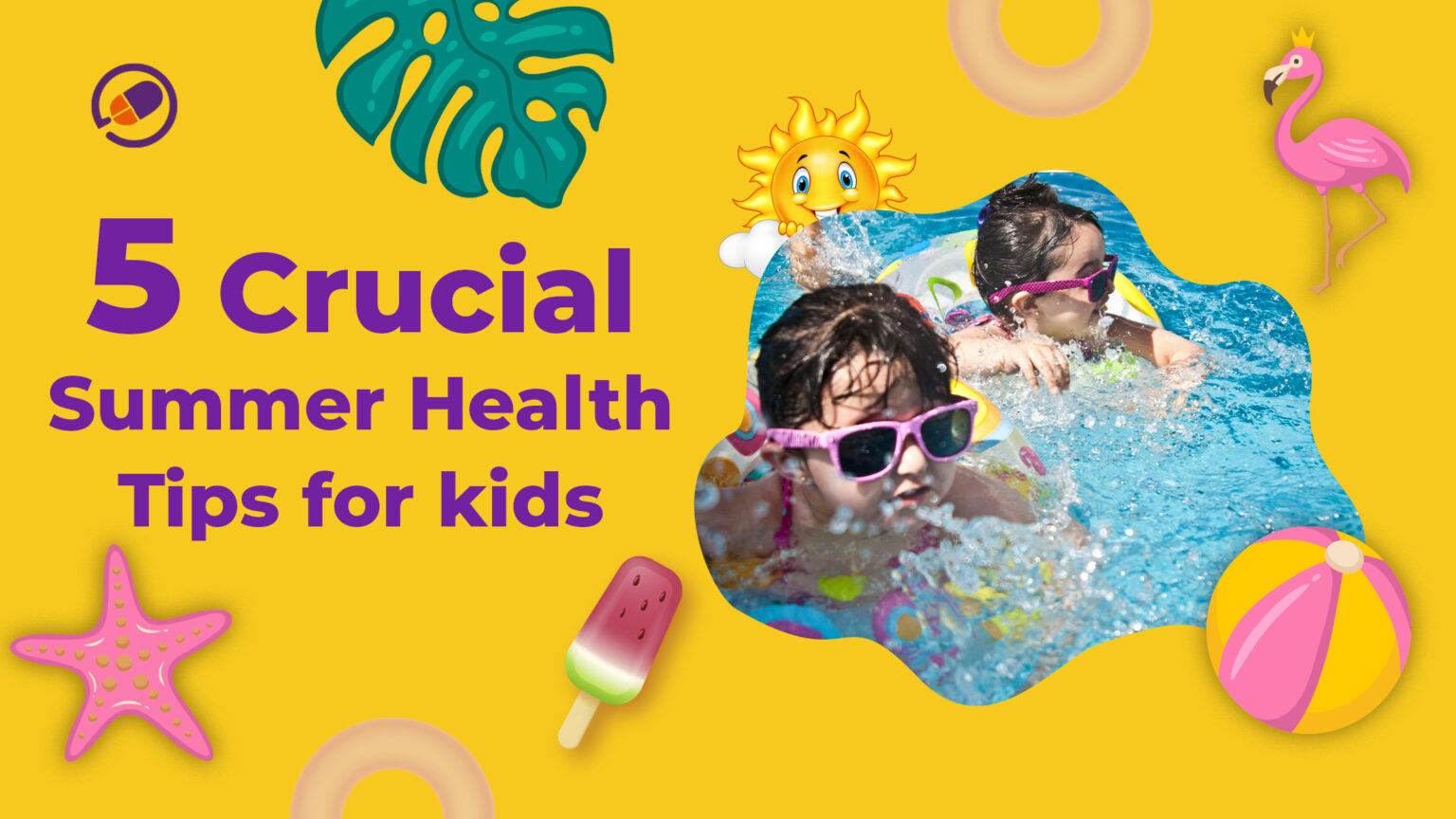 5 Crucial Summer Health Tips For Kids